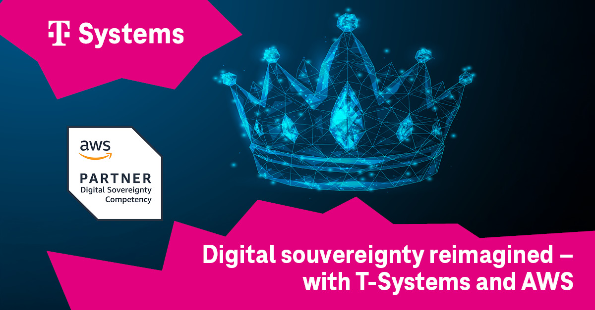 AWS Digital Sovereignty Competency – T-Systems