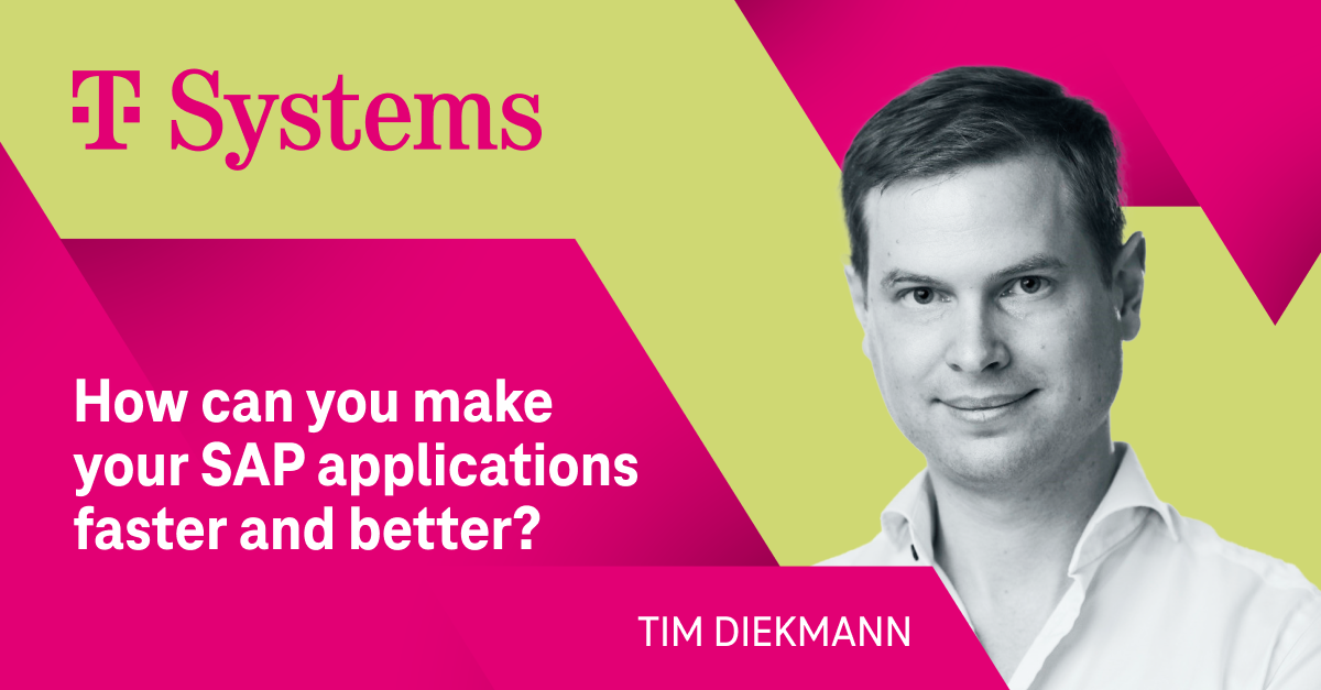 Next generation SAP application management – T-Systems
